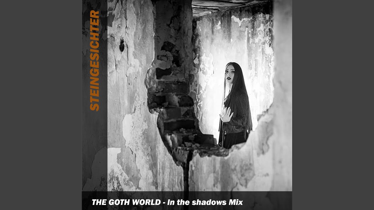 The goth world (In the shadows mix) - YouTube