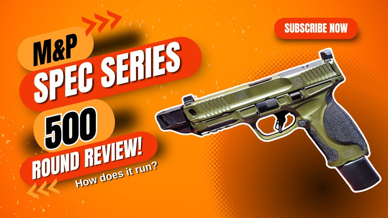 M&P Spec Series - Unboxing and First 500 Rounds Review - YouTube