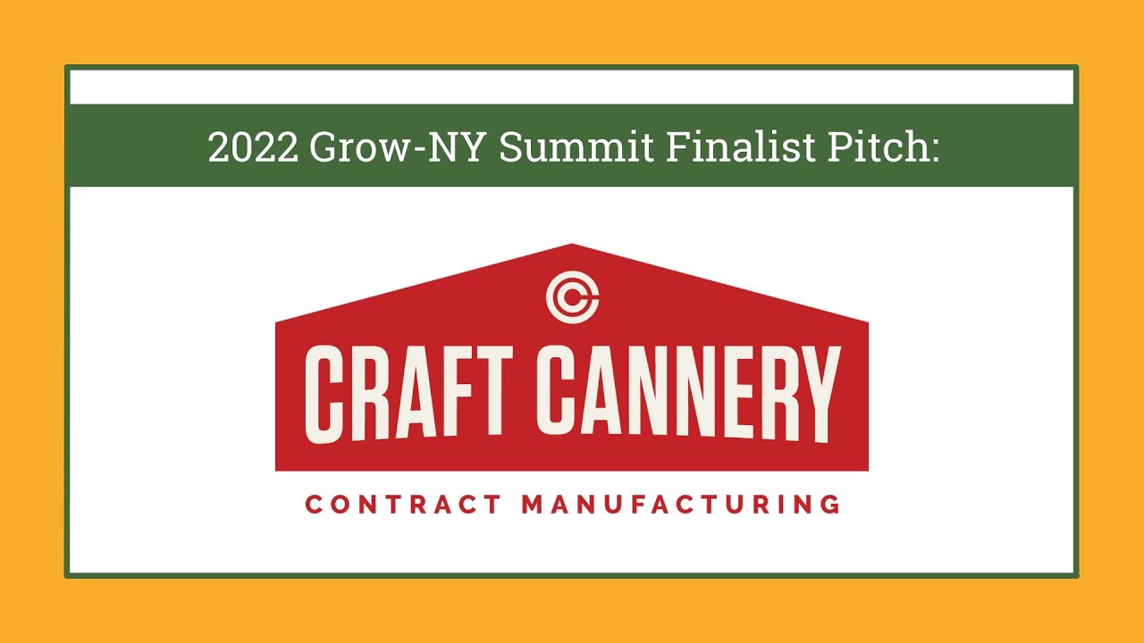 Craft Cannery, 2022 Grow-NY Pitch - YouTube