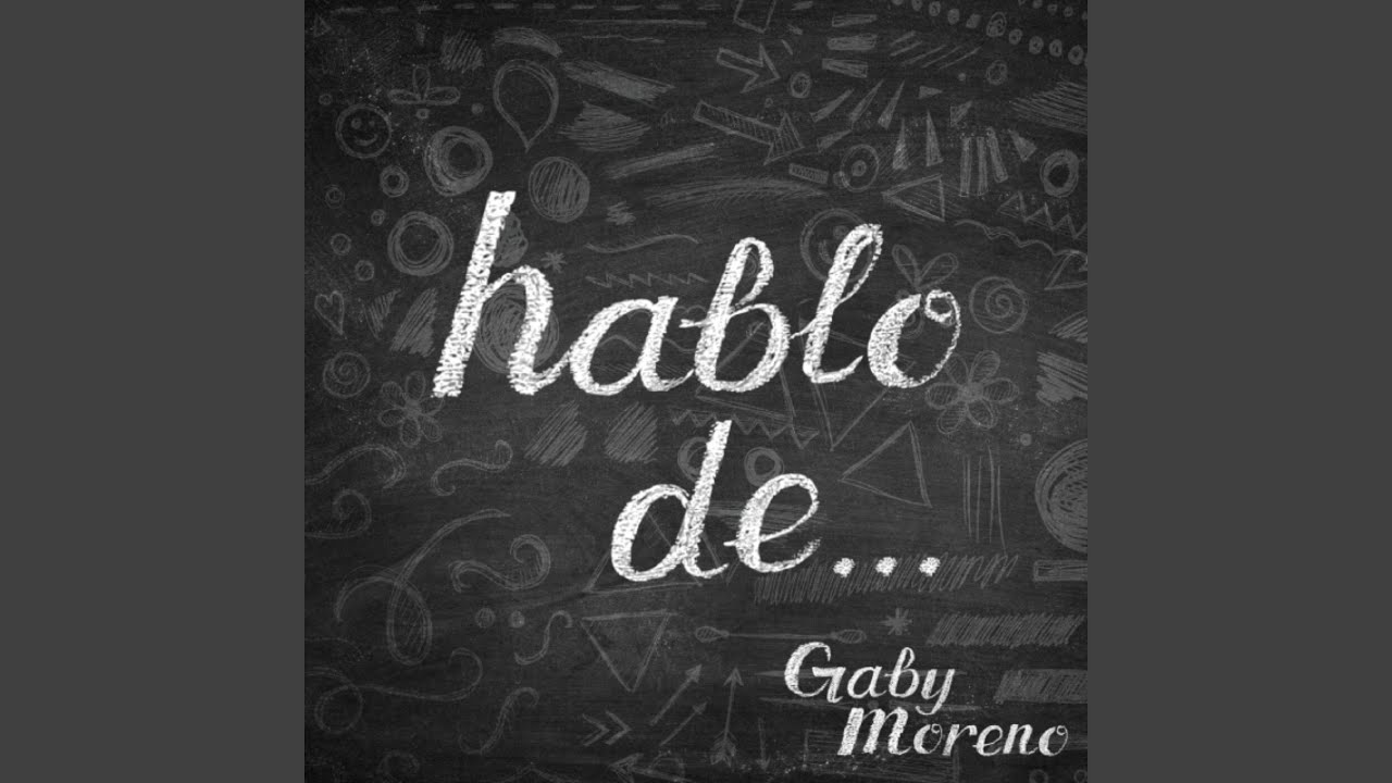 Hablo de... - YouTube