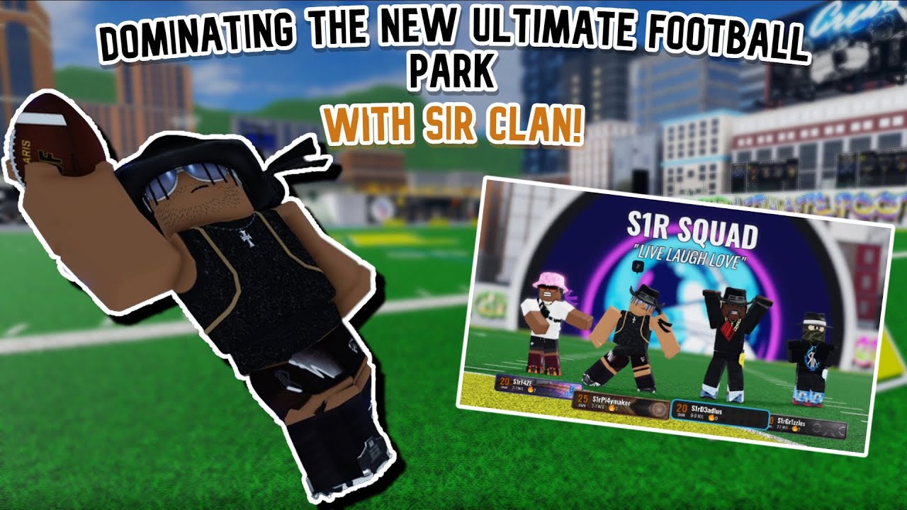 Dominating The New Ultimate Football Park With SirClan! (The Ultimate ...
