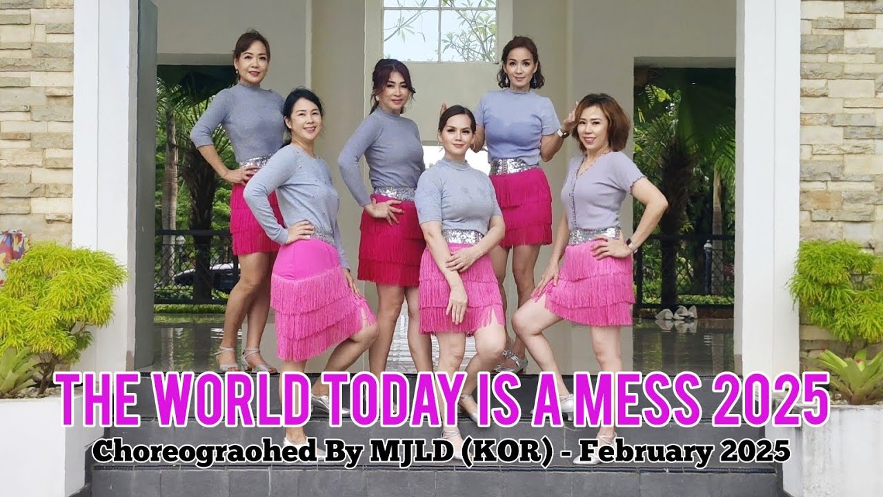 The World Today Is a Mess 2025 - Line Dance - YouTube