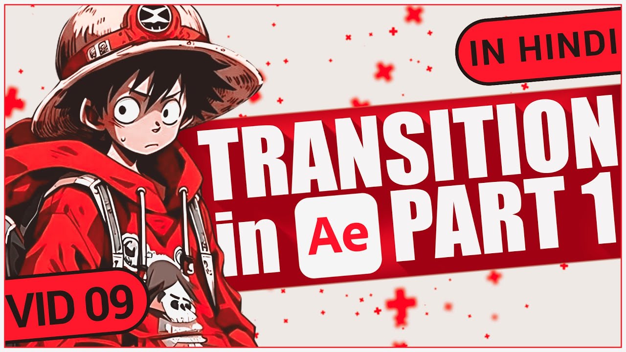 Transition Part 1 : Basic Concepts | VID 09 | #LearnWithOxime # ...