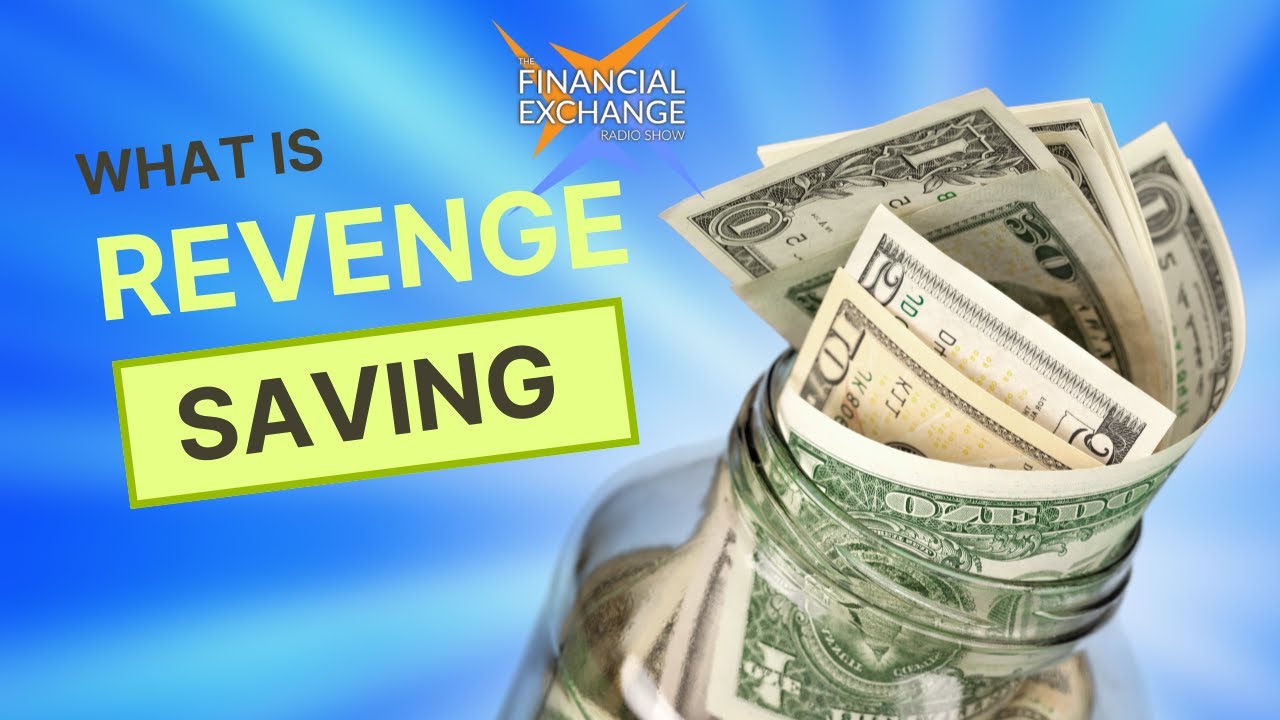 What is 'revenge saving' and why are so many Americans doing it? - YouTube