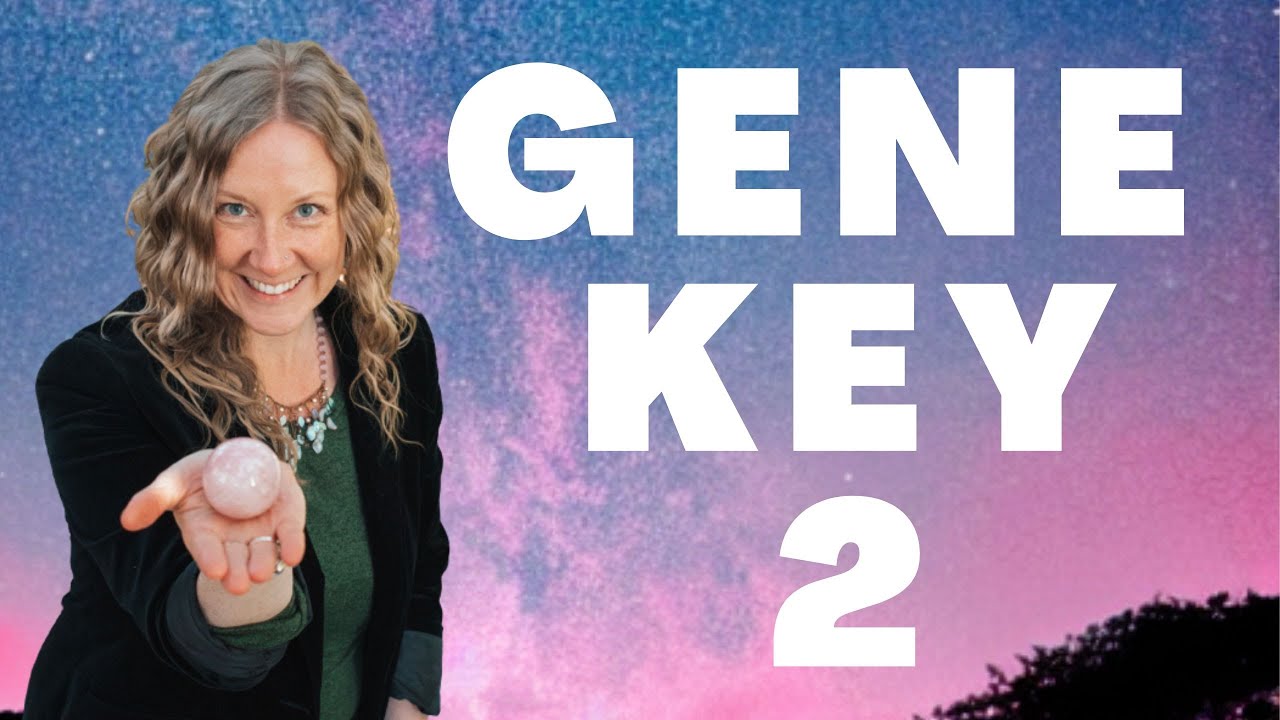 💠 Gene Key 2 - Being the Receptive - YouTube