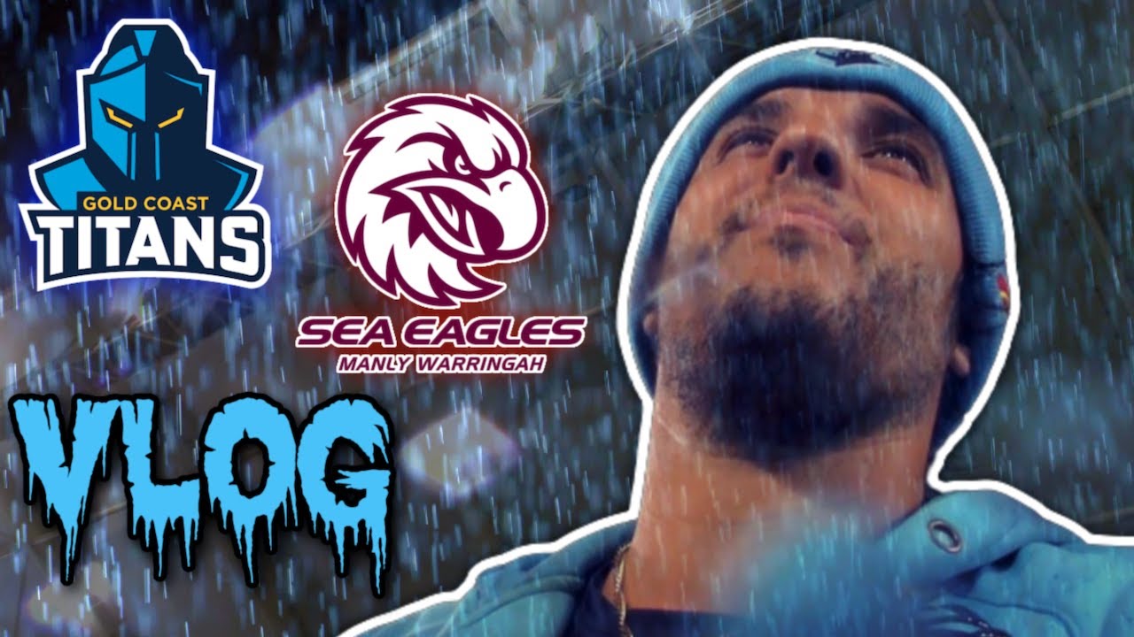 HARSH TO COP! | Gold Coast Titans vs Manly Sea Eagles | Game Day ...