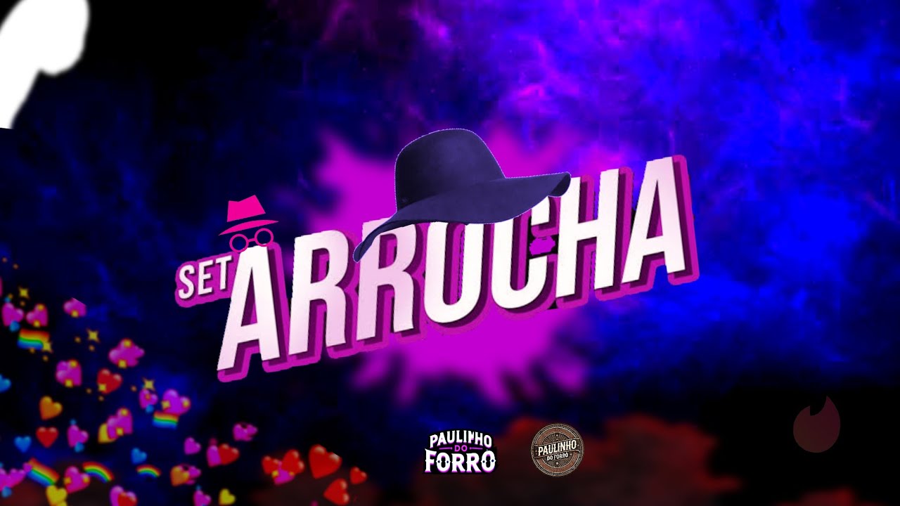 SET ARROCHA - 2025 - SÓ AS MAIS TOCADAS (50 MINUTOS DOS MAIORES ...
