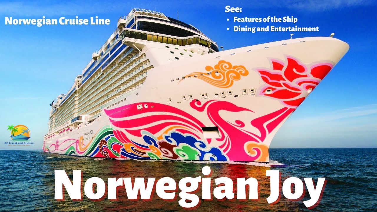 Take a Quick Tour of the Norwegian Joy and Discover Features, Dining ...
