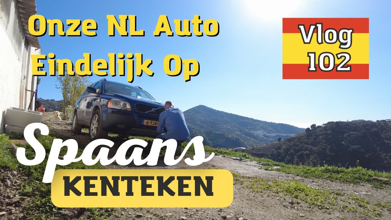 ONZE NEDERLANDSE AUTO OP SPAANS KENTEKEN | BEGIN VAN ONZE MOESTUIN KAS ...