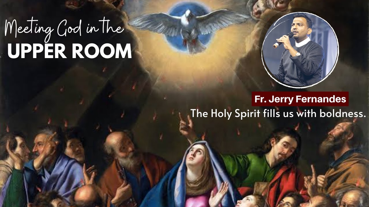 Meeting God In The Upper Room | Day 8 | 21st May 2021 | Fr. Jerry ...