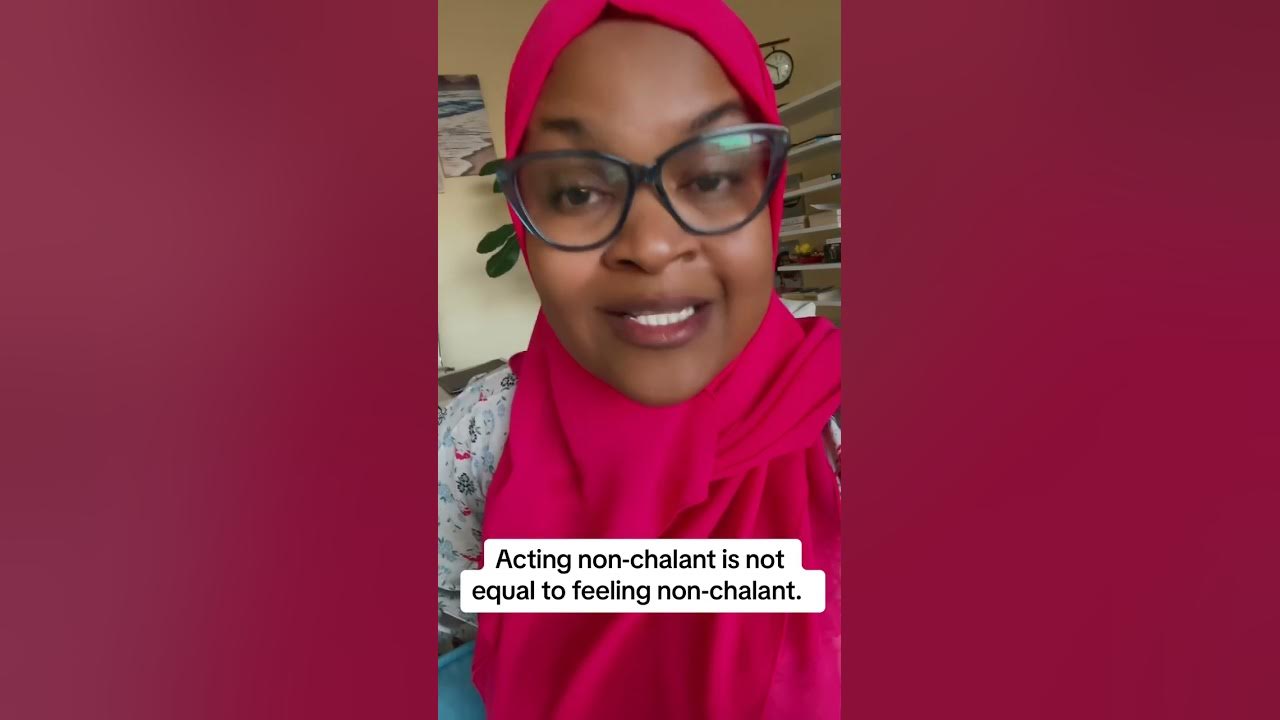 Acting Non chalant Is Not Equal To Feeling Non chalant YouTube acting-non-chalant-is-not-equal-to-feeling-non-chalant-youtube