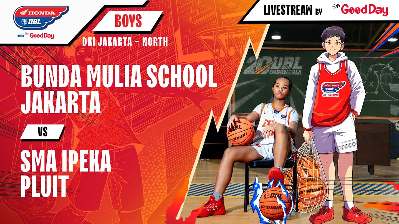 BUNDA MULIA SCHOOL JAKARTA VS SMA IPEKA PLUIT - YouTube