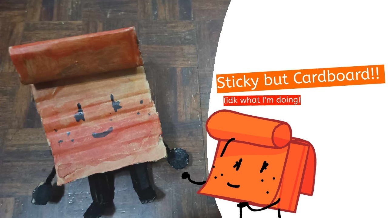 Sticky from Animatic Battle but made out of cardboard - YouTube