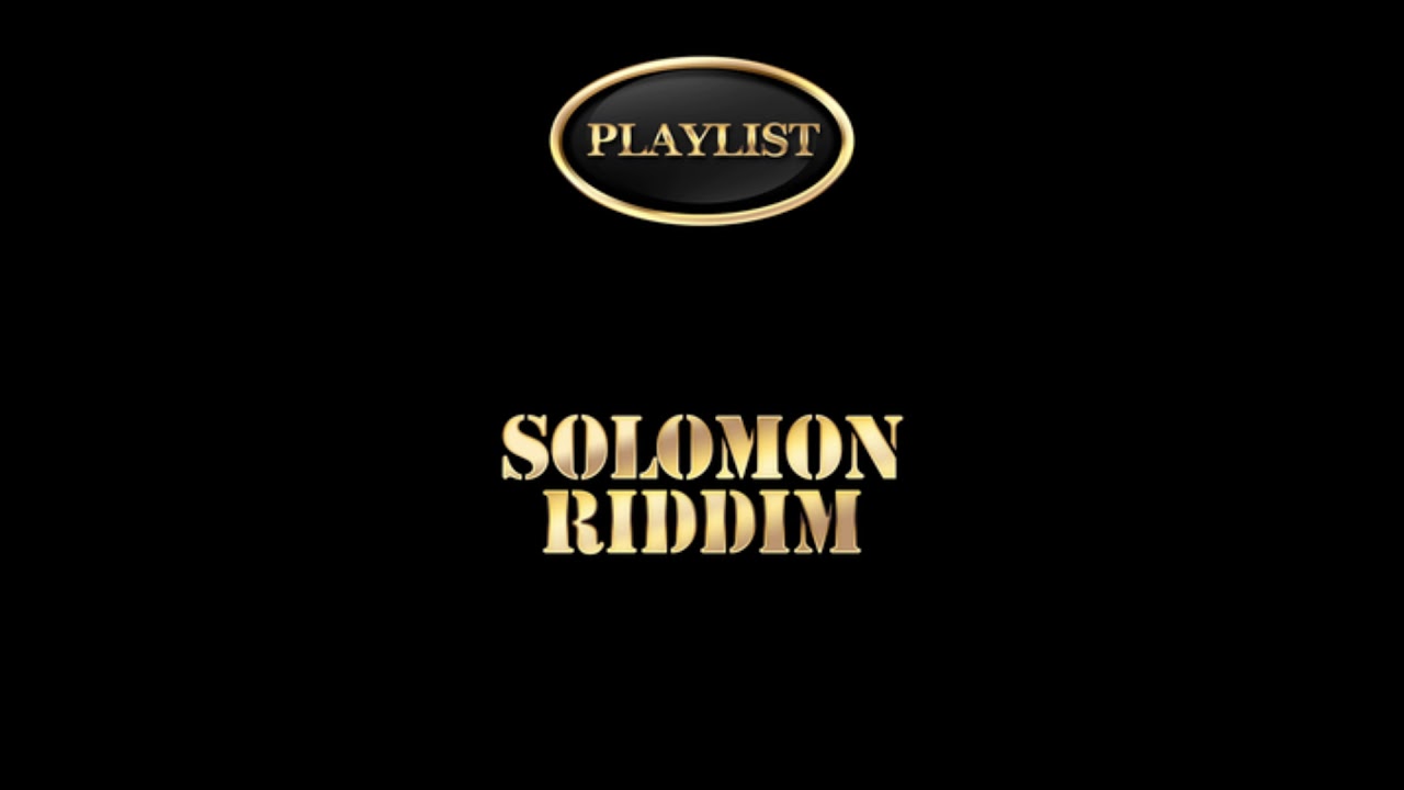 Solomon Riddim (Full Album) Don Carlos, Mother Liza, Papa Tullo, Sister ...