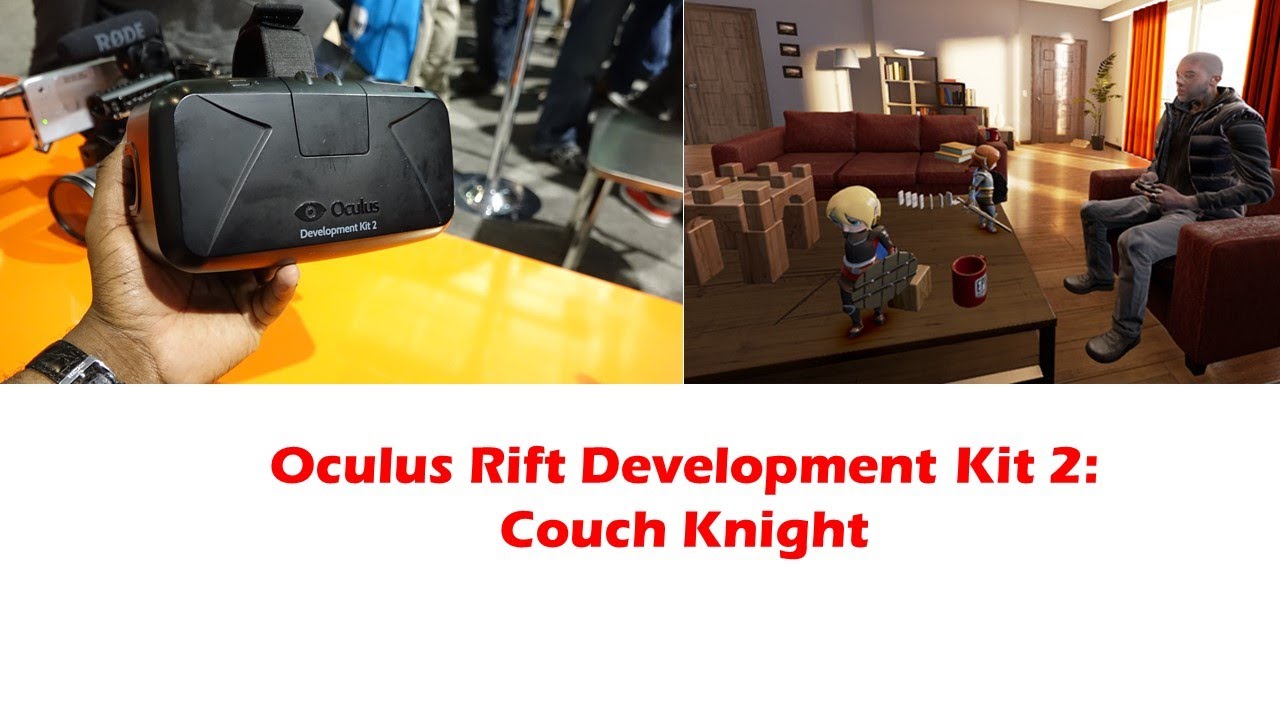 Oculus Rift DK2 Hands-on with Couch Knight - YouTube