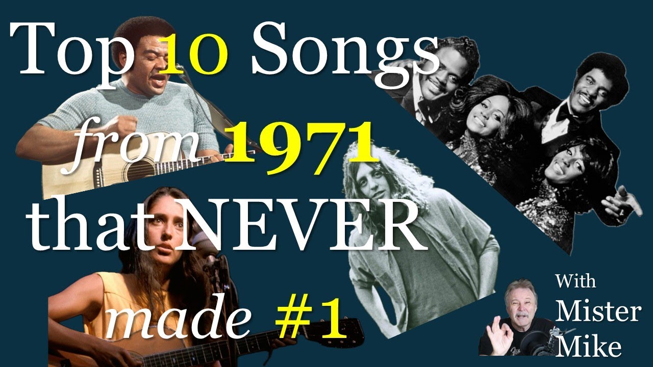 The top 10 Billboard US Hit Singles from 1971 that were good but not ...