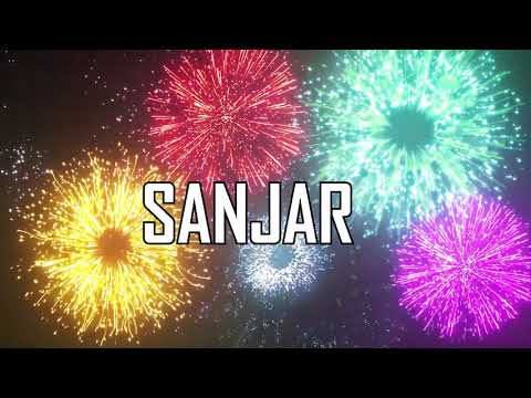 JOYEUX ANNIVERSAIRE SANJAR !