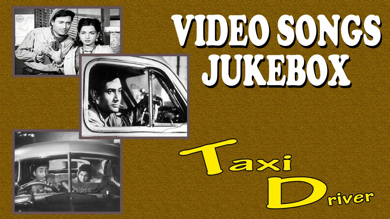 Taxi Driver | All Songs | Dev Anand's Memorable Songs | Jukebox - YouTube
