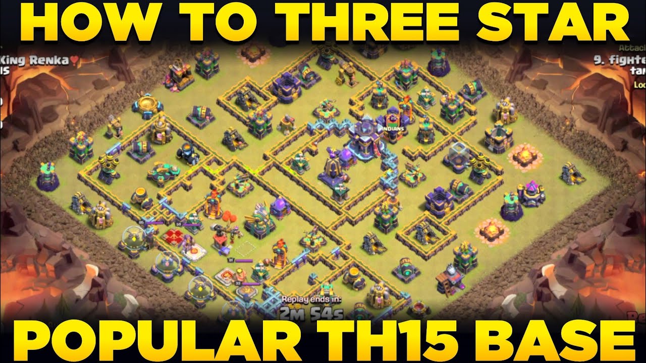 How to 3 Star Popular Th15 Base ? Th15 Popular Base 3 Star Attack ...