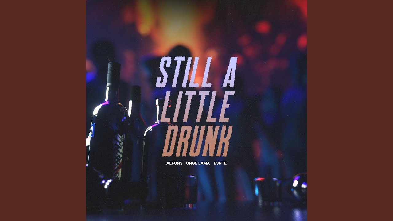 Still A Little Drunk - YouTube