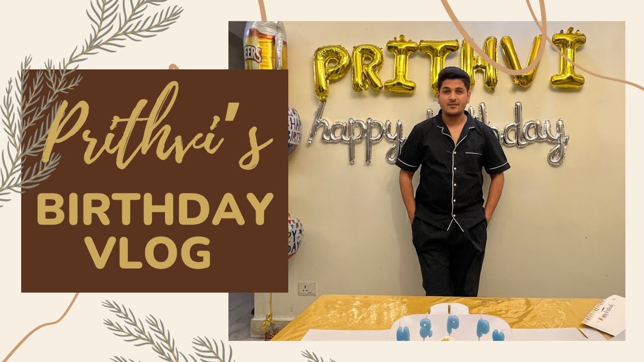 My brother Birthday vlog | full masti - Vriti khanna - YouTube