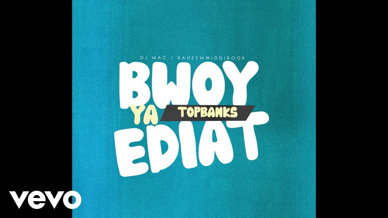 TopBanks, Dj Mac - Boy Ya Ediat (Official Visualizer) - YouTube
