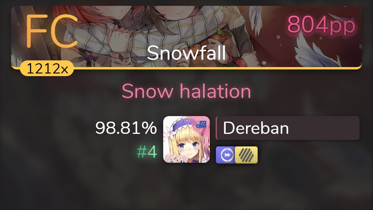 Dereban | u's - Snow halation [Snowfall] +HDDT 98.81% {#4 804pp FC ...