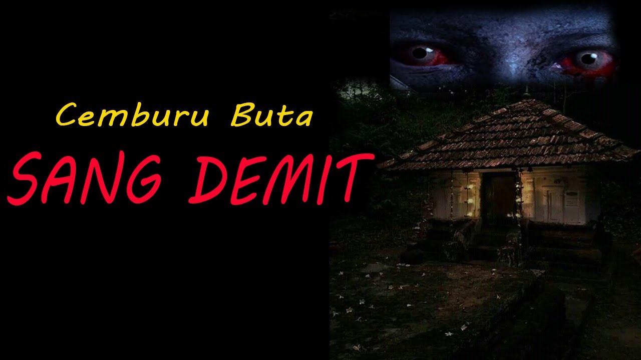 CEMBURUNYA SANG DEMIT ️ ️PERSAINGAN CINTA MANUSIA DAN DEMIT - YouTube