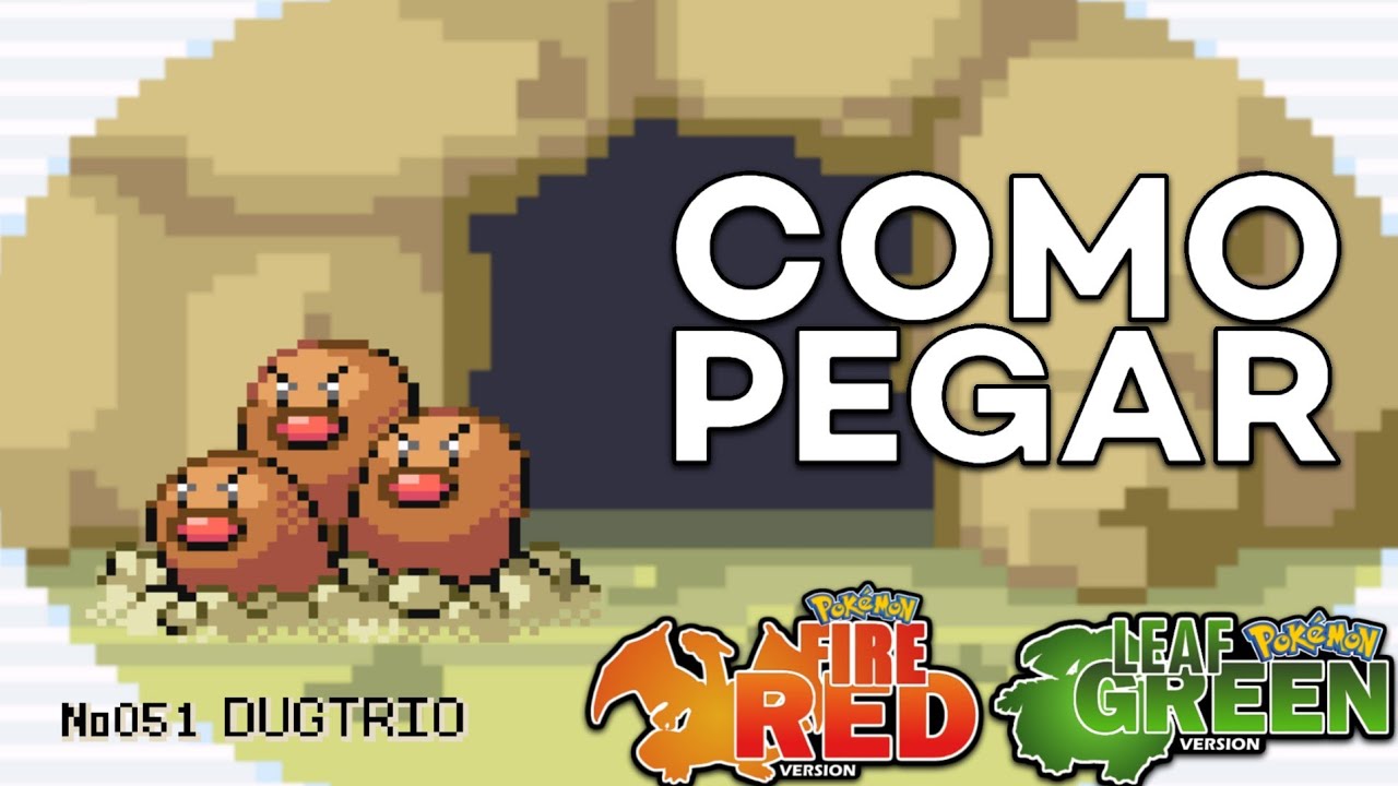 POKÉMON Fire Red & Leaf Green - COMO PEGAR O DUGTRIO - YouTube