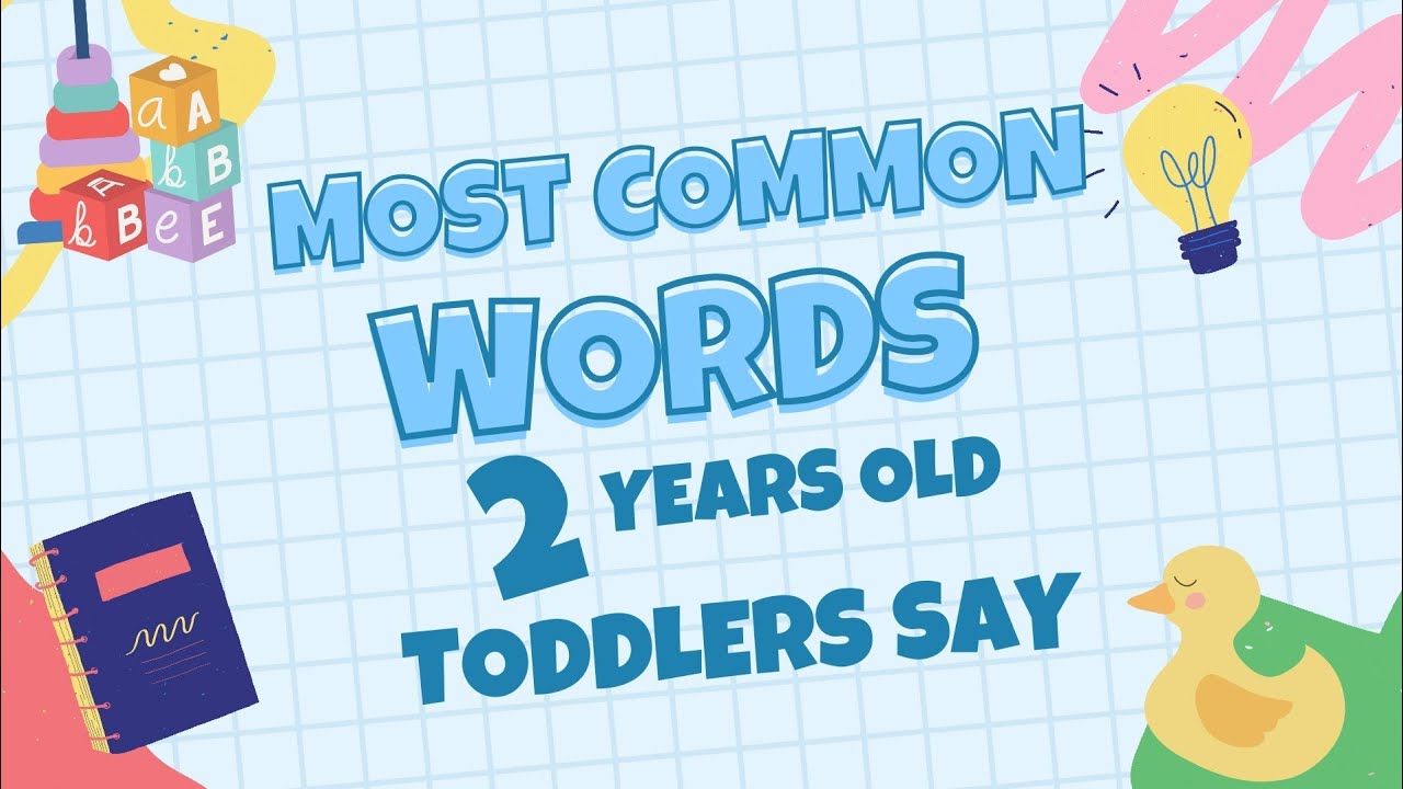 Most common words for 2 years old toddlers say | kids learning| kids ...