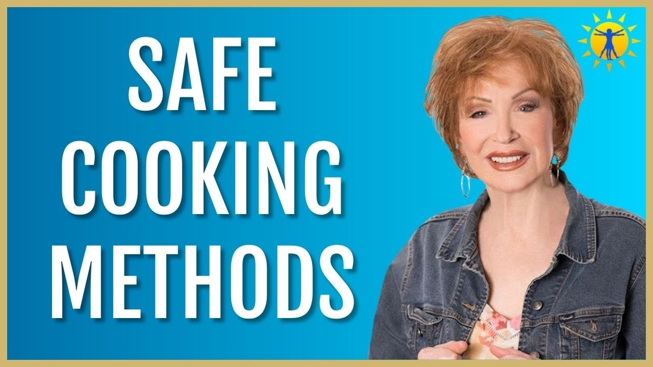 ☀️ How To Cook Safely for Health (2024) - YouTube
