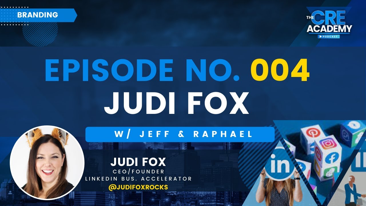 Episode #4 - Judi Fox - CEO of the LinkedIn Business Accelerator ...