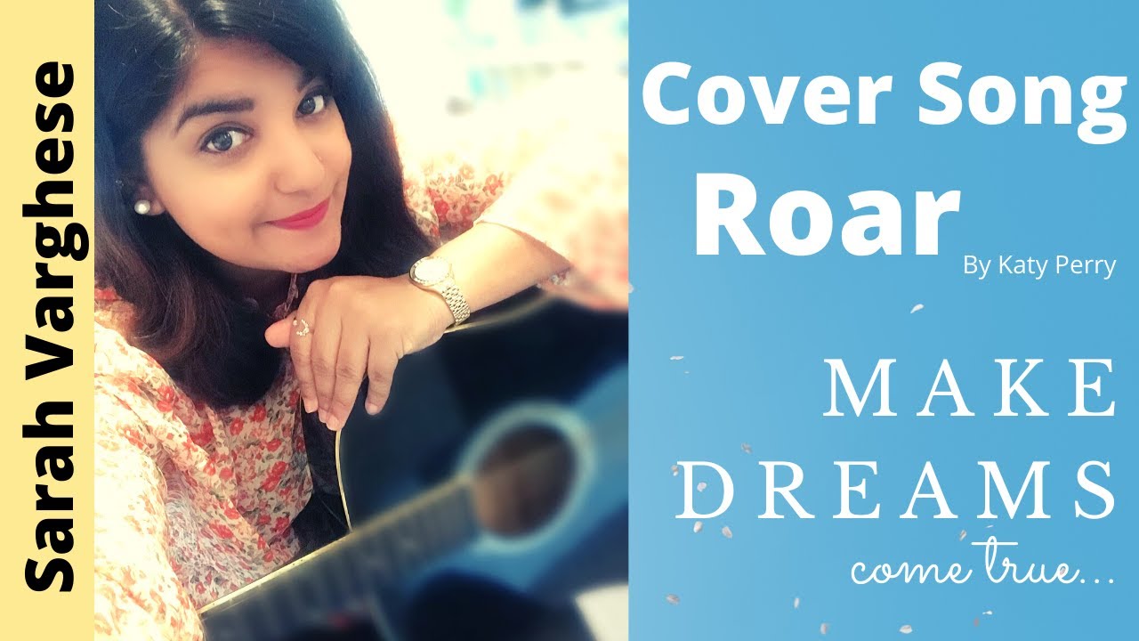 Roar Cover Song || Sarah Varghese - YouTube