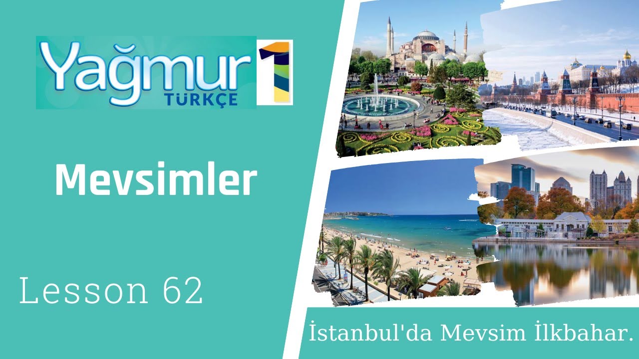 Learn Turkish Lesson 62, Seasons, Mevsimler, İstanbul'da Mevsim ...