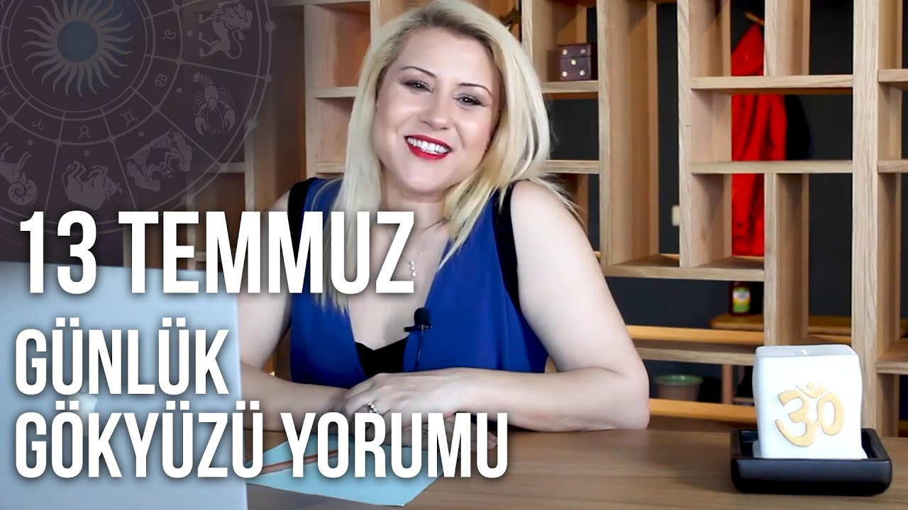 Eda Akbaba İle 13 Temmuz 2020 Günlük Gökyüzü Yorumu | Billur Tv - YouTube