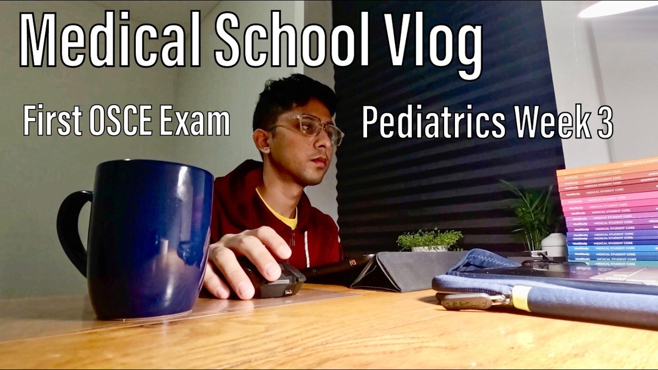 Pediatrics OSCE Exam - Week 3 of Pediatrics Clinical Rotations ...