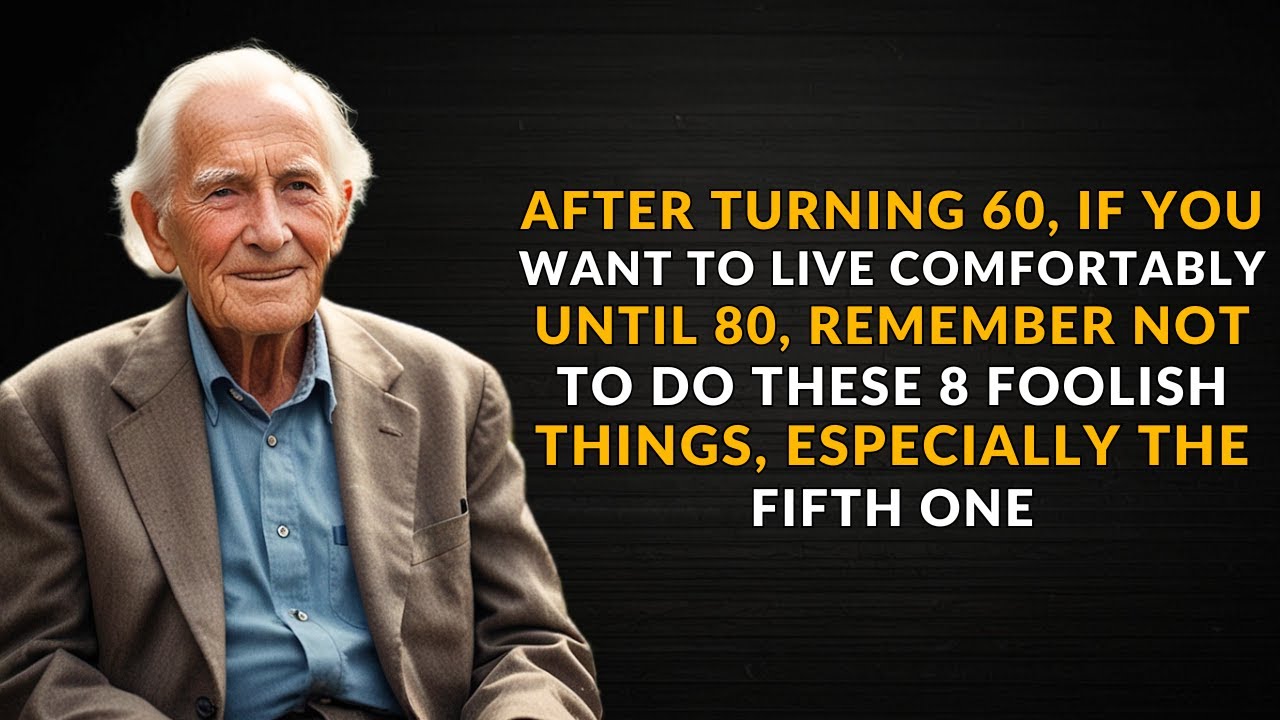 8 Things to Avoid After Turning 60: Essential Tips - YouTube