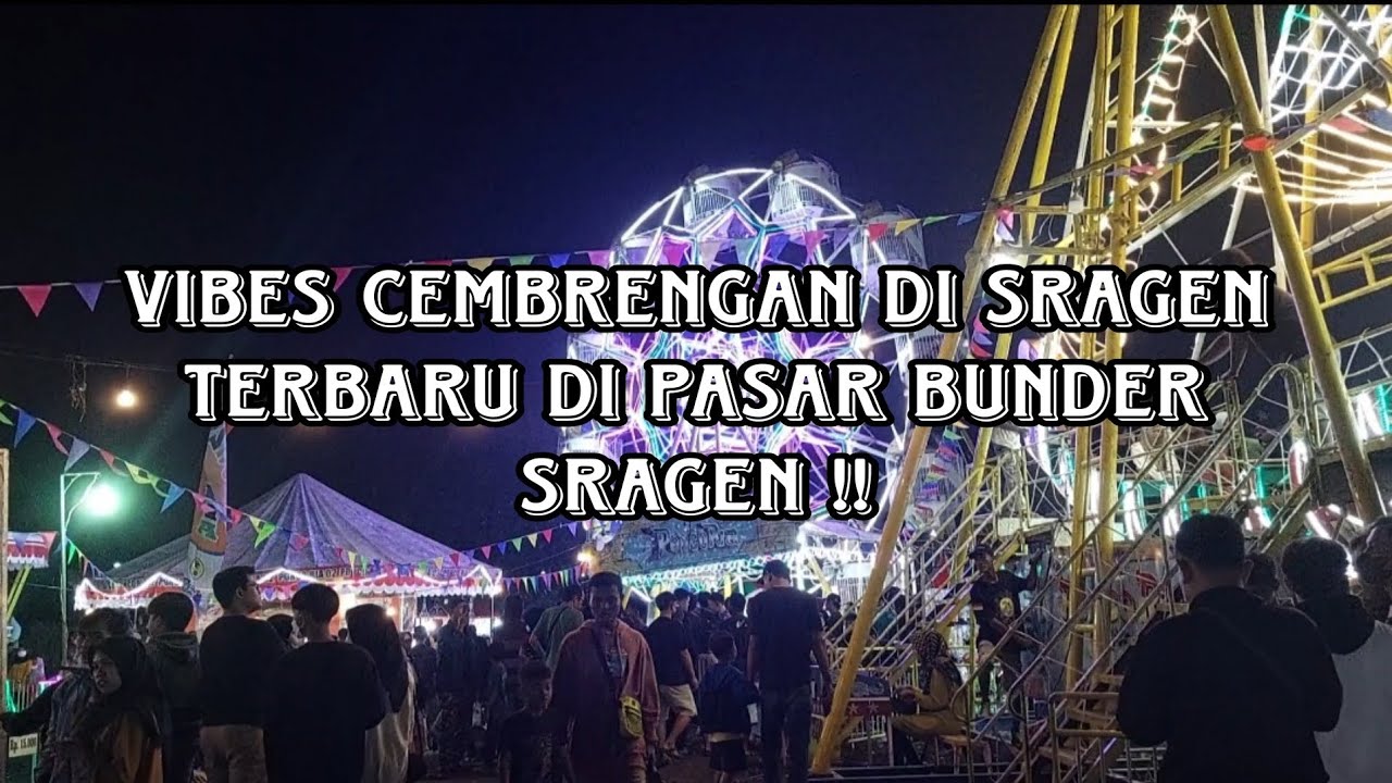 Ribuan Warga Sragen asyik menikmati Festival Cembrengan di Pasar Bunder ...