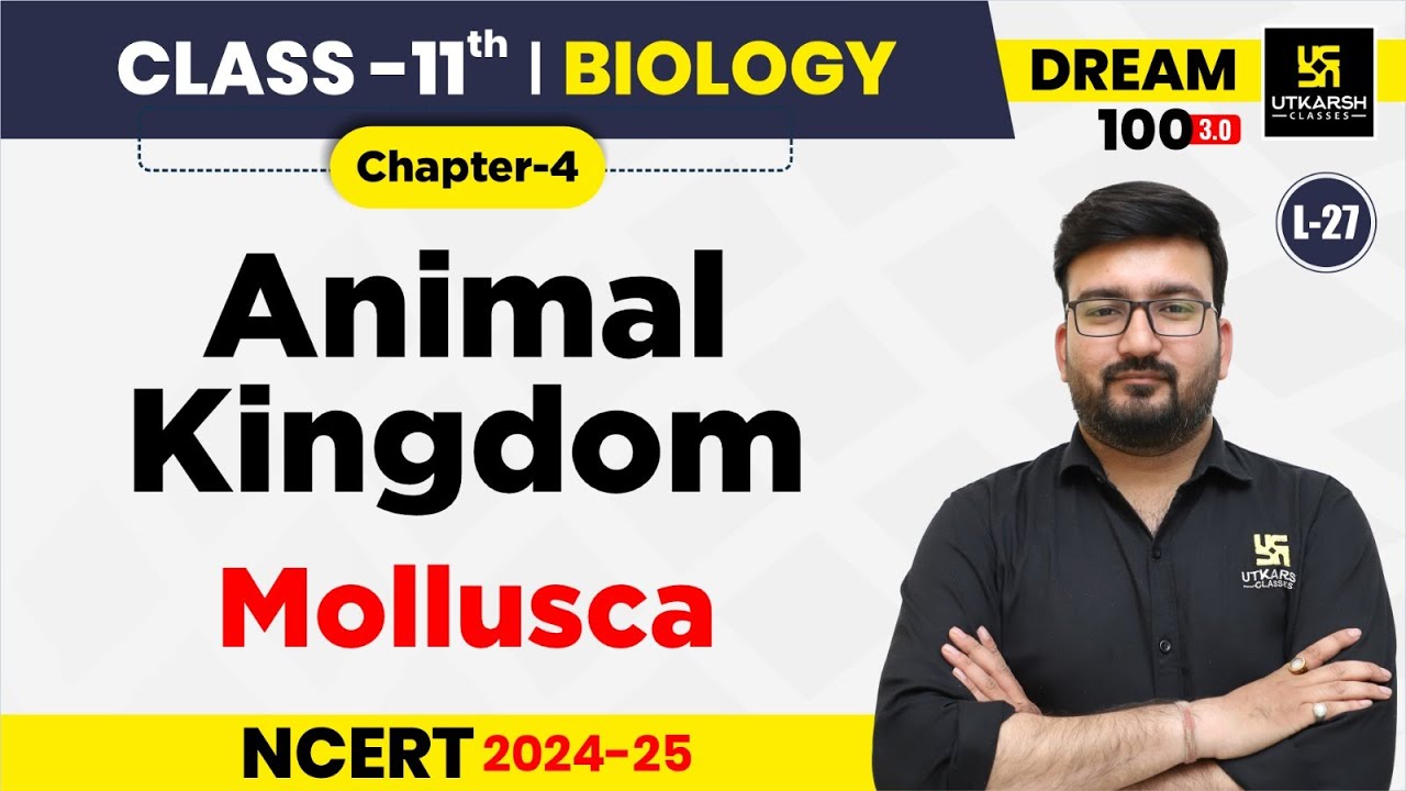 Class 11 Biology Chapter 4 | Animal Kingdom - Mollusca | L-27 | Shubham ...