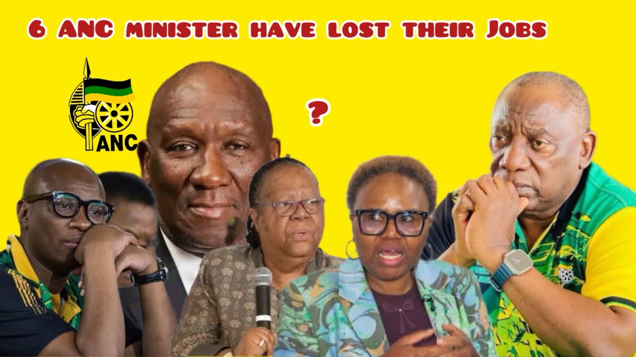 Six ANC Ministers Have Lost Their Job as Cabinet Ministers 😲 - YouTube