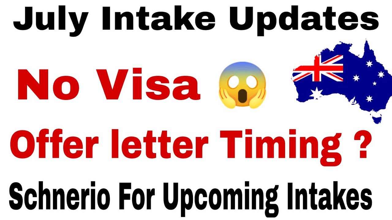 July Intake Updates 2024 Australia 🇦🇺 | Offer Letter Timing 🇦🇺😱# ...