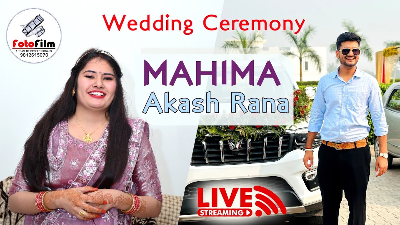 LIVE Mahima 💞 Akash Rana II LIVE BY:- FOTOFILM PRODUCTION ☎️ 9812615070 ...