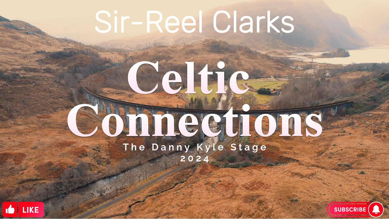 Sir-Reel Clarks ft Aaron Clark, Live on the Danny Kyle Stage at Celtic ...