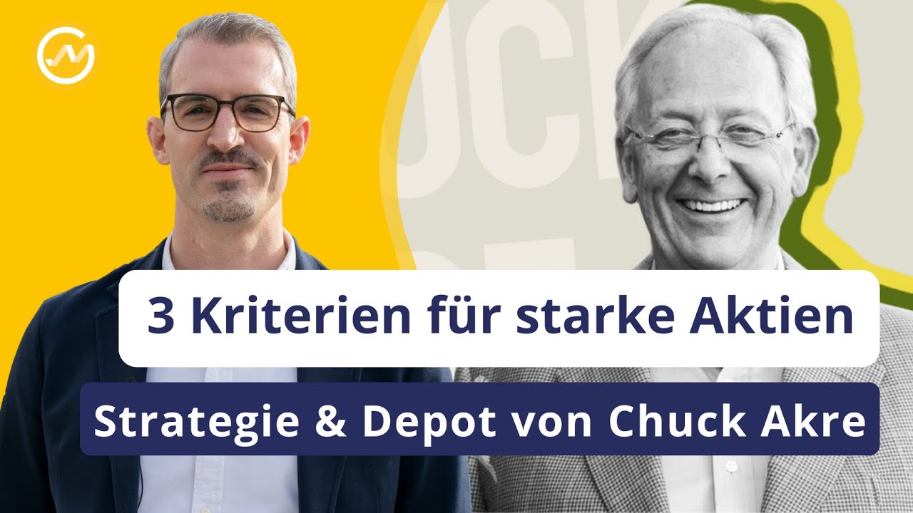 Drei Kriterien für starke Aktien – Star-Investor Chuck Akre - YouTube
