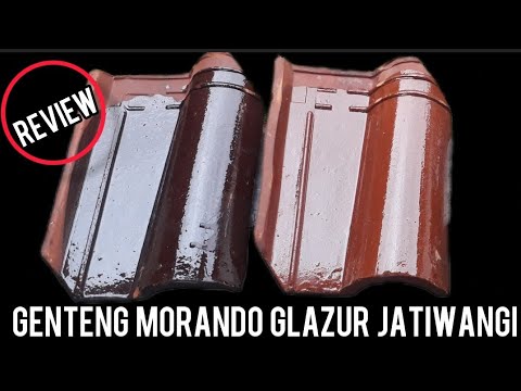 REKOMENDASI GENTENG MORANDO GLAZUR JATIWANGI || GENTENG NO1 DI ...