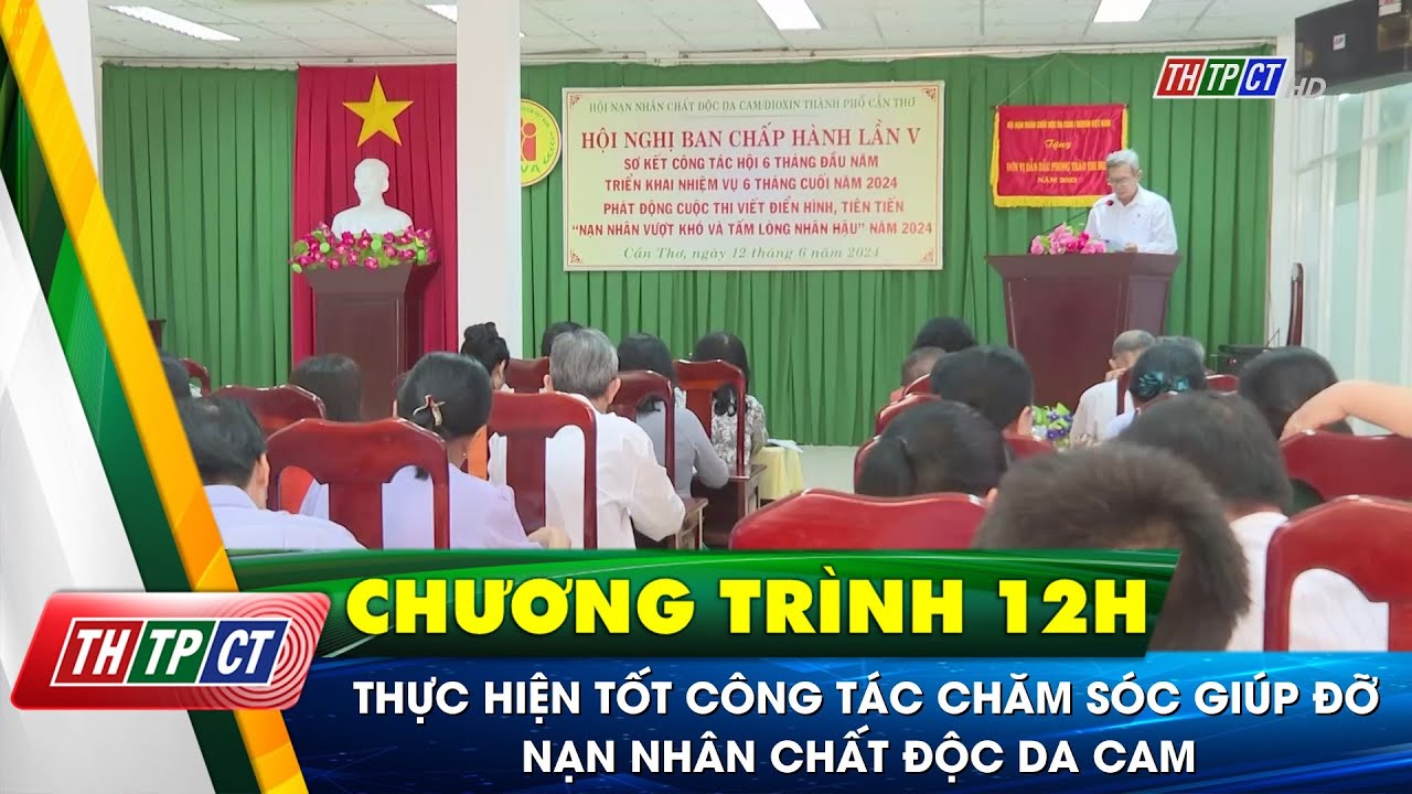 Thực hiện tốt công tác chăm sóc giúp đỡ nạn nhân chất độc da cam | Cần ...