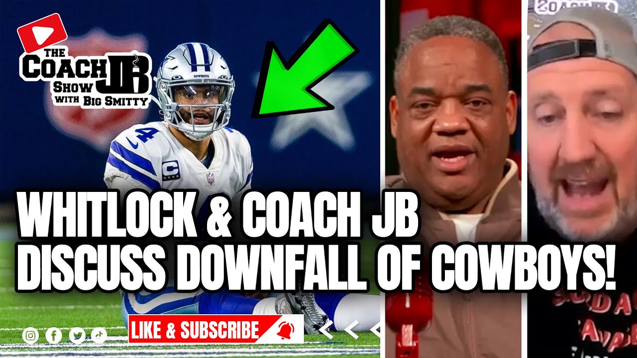 WHITLOCK & COACH JB DISCUSS DOWNFALL OF COWBOYS! | FEARLESS WITH JASON WHITLOCK - YouTube