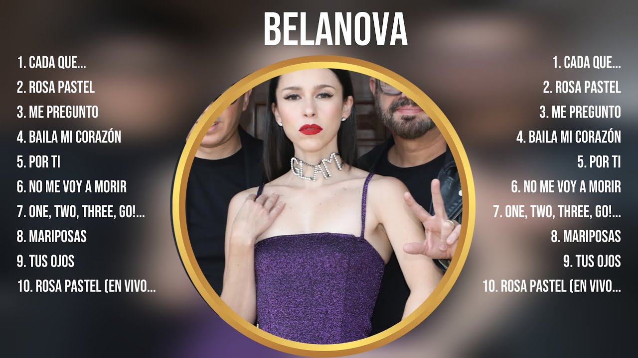 B.e.l.a.n.o.v.a. ~ Greatest Hits Oldies Classic ~ Best Oldies Songs Of ...