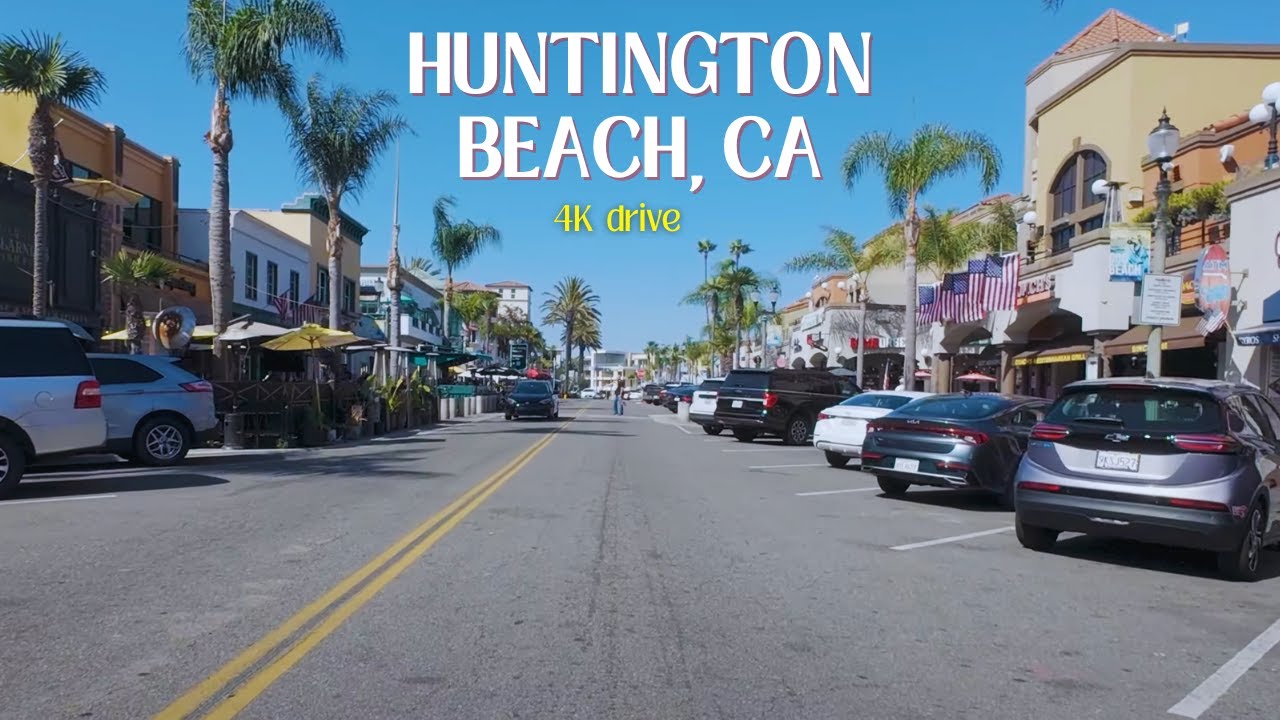 Huntington Beach, Ca - PCH, Beach Boulevard, and Main Street - 4K Drive ...