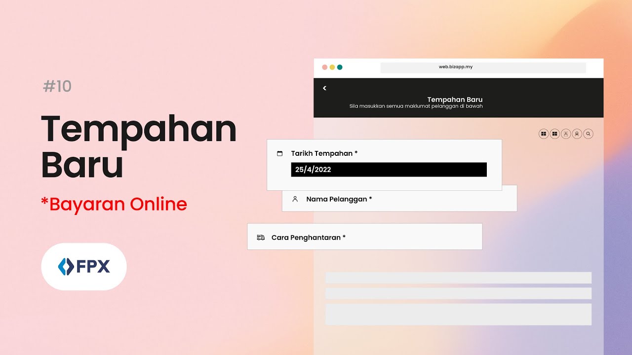Tutorial BizApp Web 010 | Hantar Tempahan Baru dan bayar menggunakan FPX - YouTube